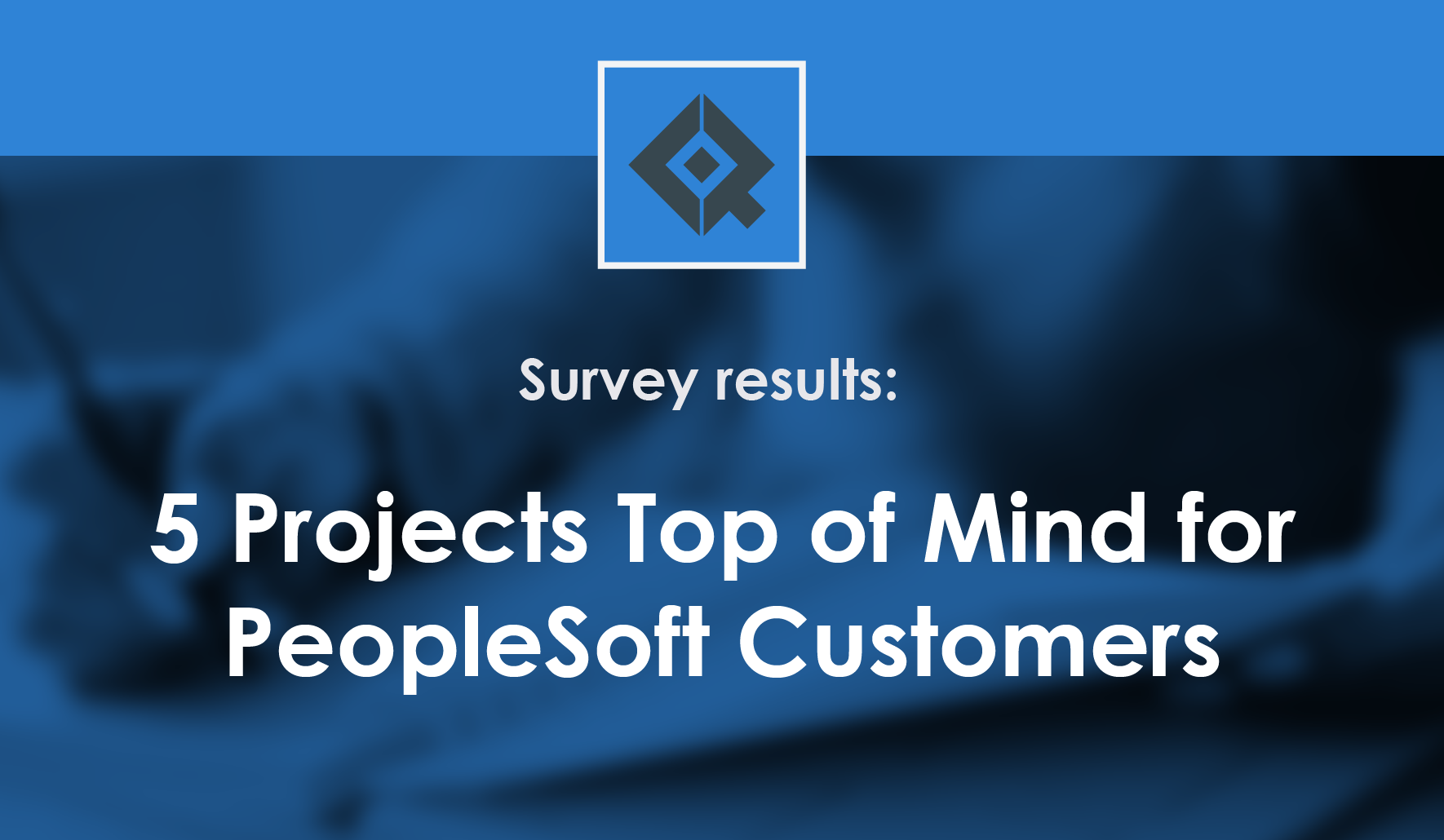 Survey Results: PeopleTools upgrades remains key priority for 2022