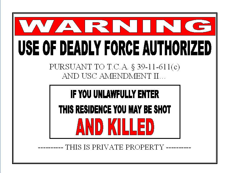 DEADLY FORCE AUTHORIZED signs – Introduction Meaning