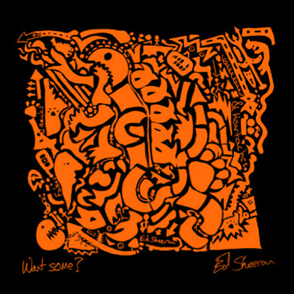 Ed Sheeran - Want Some? Lyrics and Tracklist | Genius