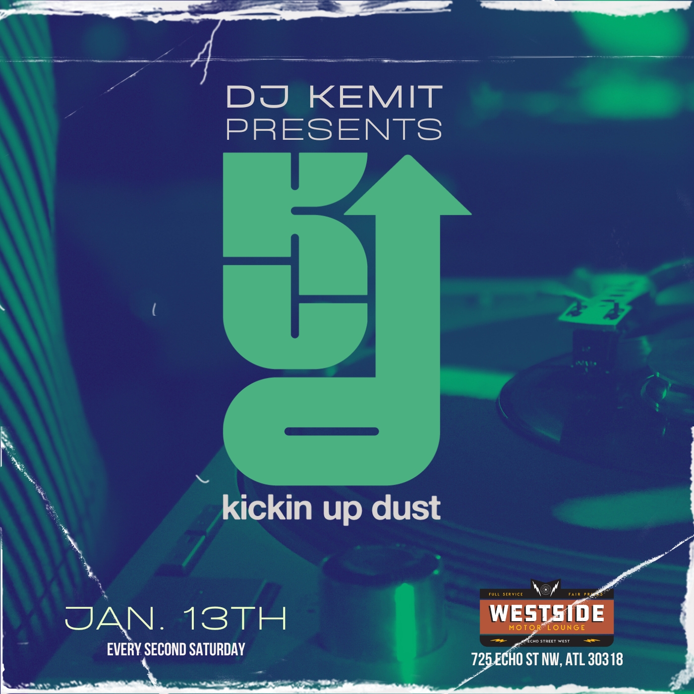 DJ Kemit presents Kickin Up Dust - Second Saturdays at West Side Motor ...