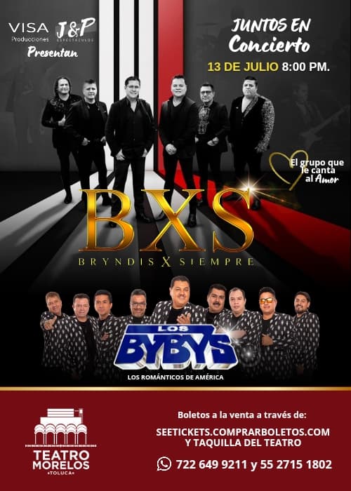 BXS Brindys por siempre y Bybys juntos en concierto - SEE TICKETS BOLETOS
