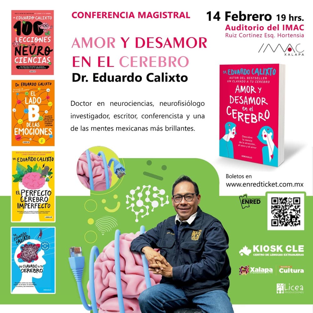 Boletos Para Amor Y Desamor En El Cerebro Dr Eduardo Calixto Doctor En