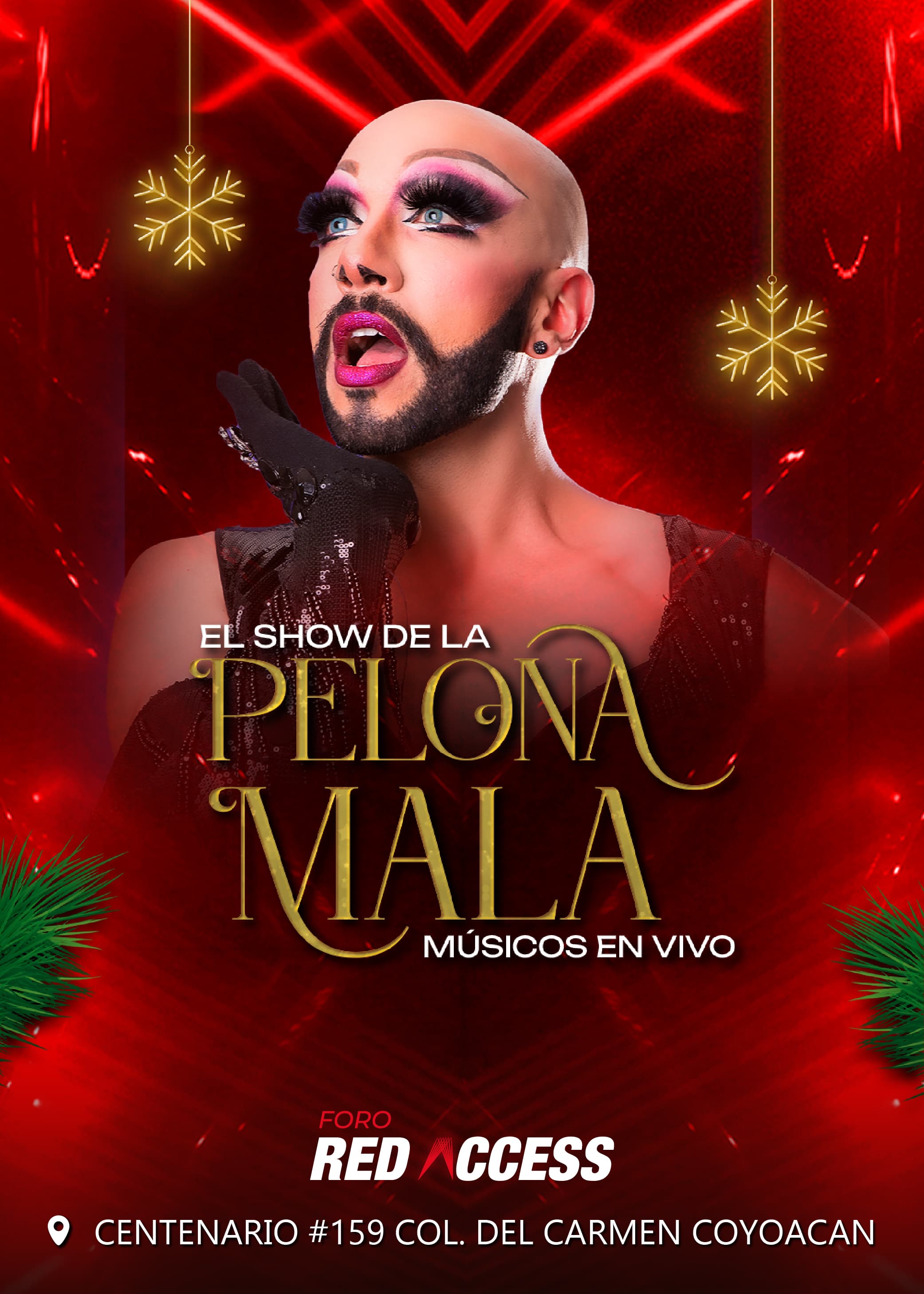 El show de la pelona mala 12 DIC - Foro Red Access: Conciertos y Shows ...