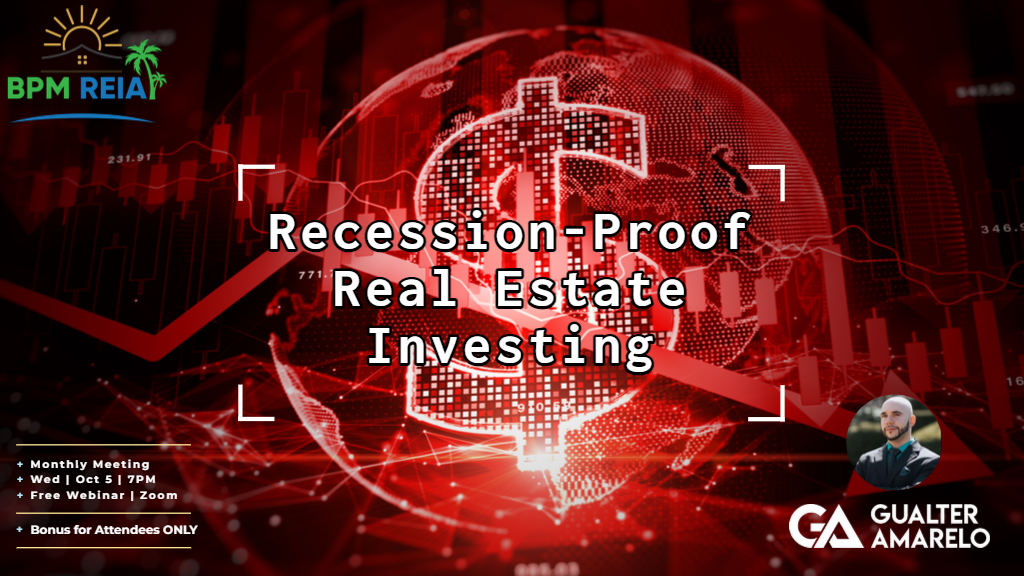 Recession-Proof Real Estate Investing - BPM REIA