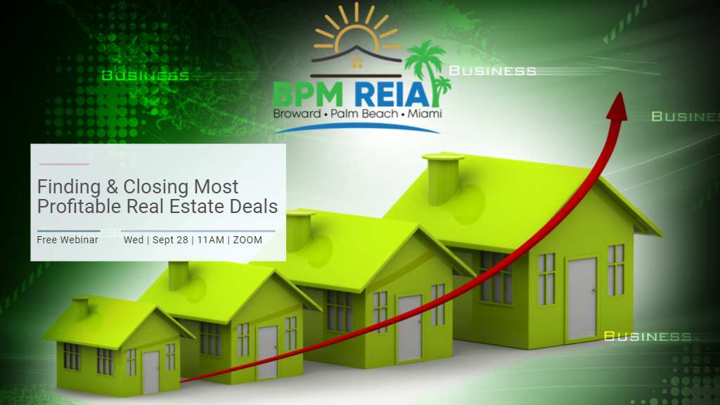 Finding & Closing Most Profitable Real Estate Deals - BPM REIA