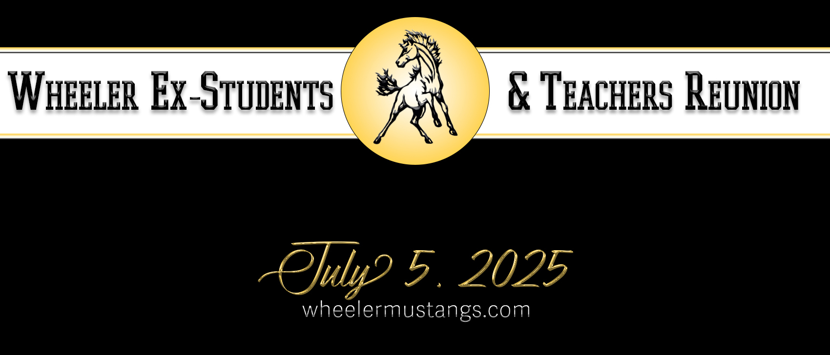Reunion 2025 - Wheeler Mustangs Alumni