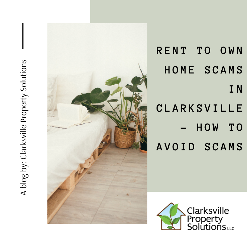 Rent to Own Home Scams in Clarksville – How to Avoid Scams ...