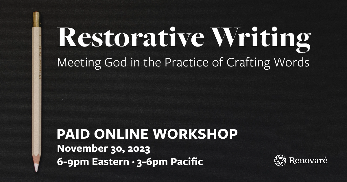 Restorative Writing | Renovaré