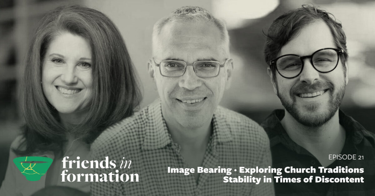 Podcast: Image Bearing · Exploring Church Traditions ·… | Renovaré