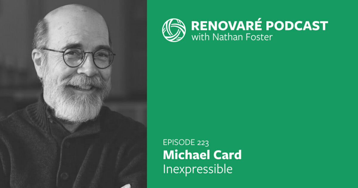 Podcast: Michael Card — Inexpressible | Renovaré