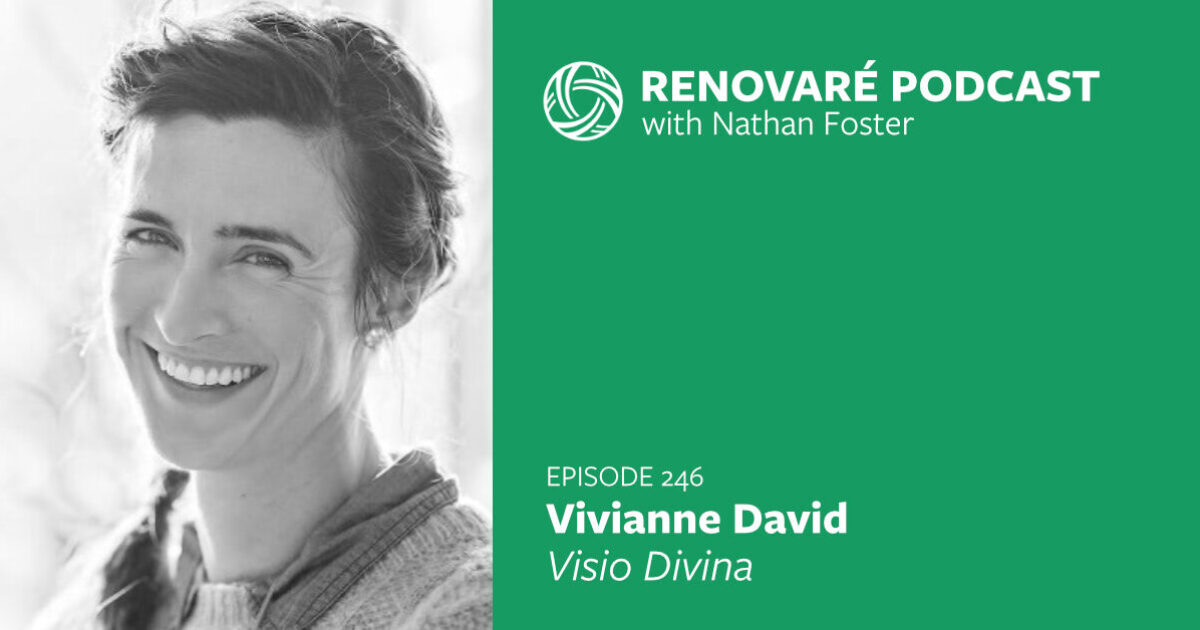 Podcast: Vivianne David — Visio Divina | Renovaré