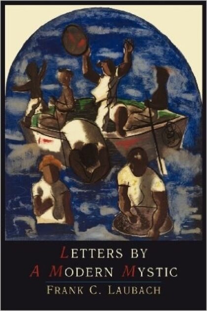 Letters by a Modern Mystic | Renovaré