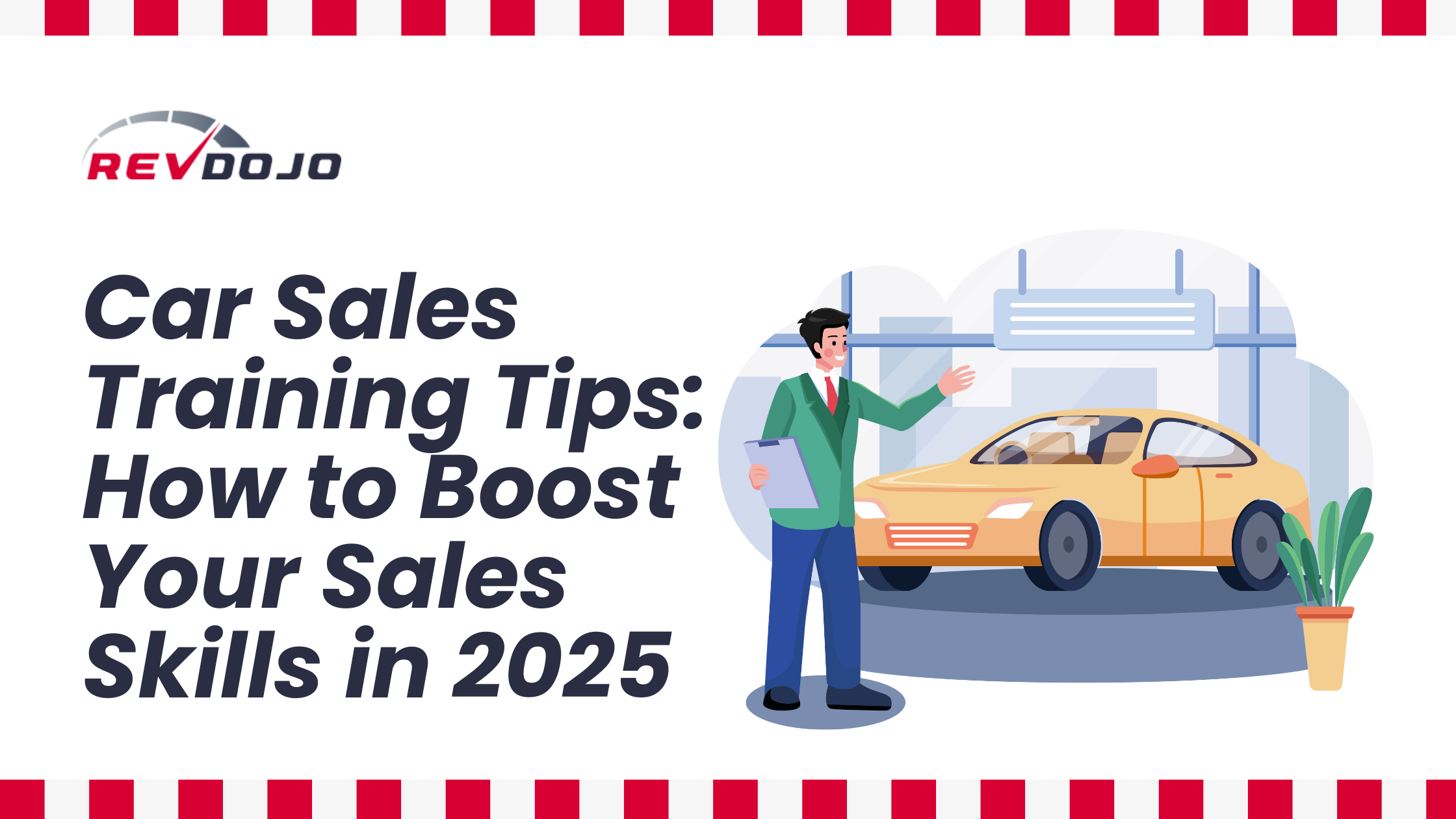 Car Sales Training Tips and News - RevDojo