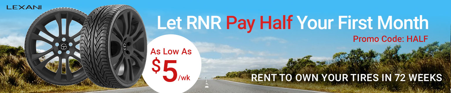 Limited Time Offer at RNR Tire Express - Get VIP Specials on Rent To ...