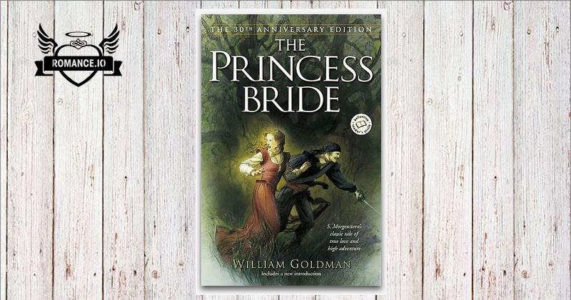 The Princess Bride by William Goldman