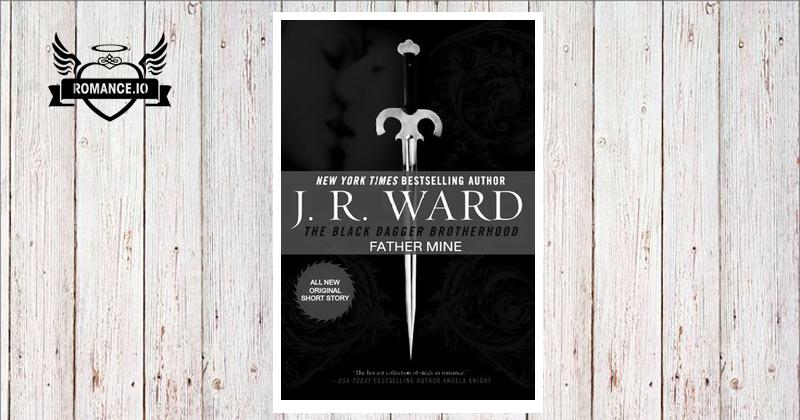 Father Mine by J.R. Ward