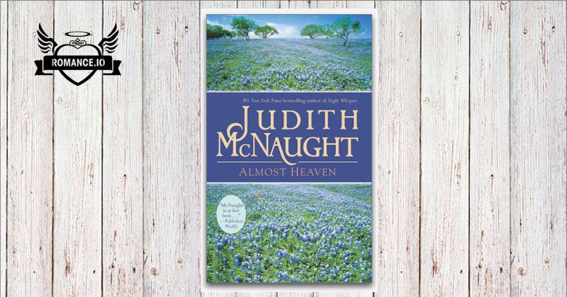 Almost Heaven by Judith McNaught