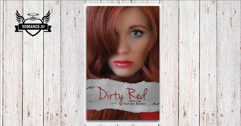 Dirty Red by Tarryn Fisher