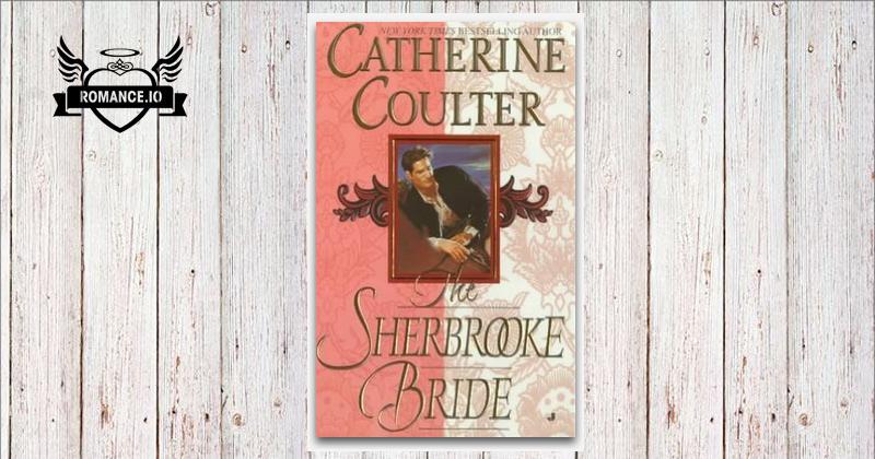 The Sherbrooke Bride by Catherine Coulter