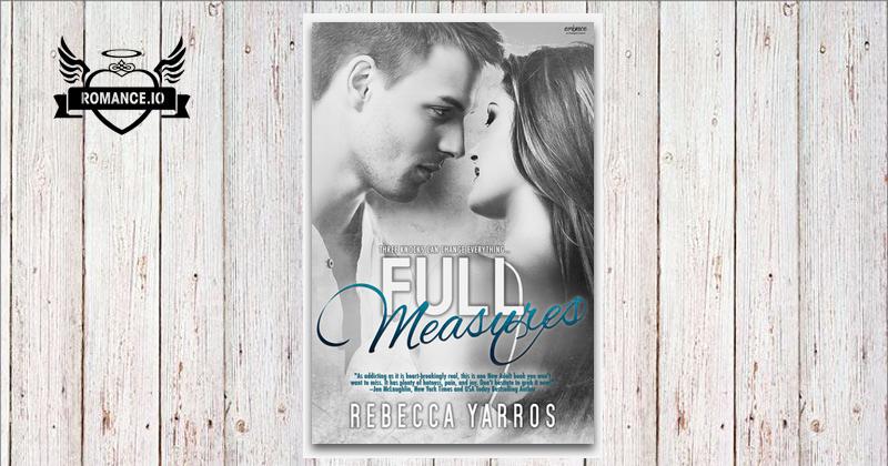 Full Measures by Rebecca Yarros