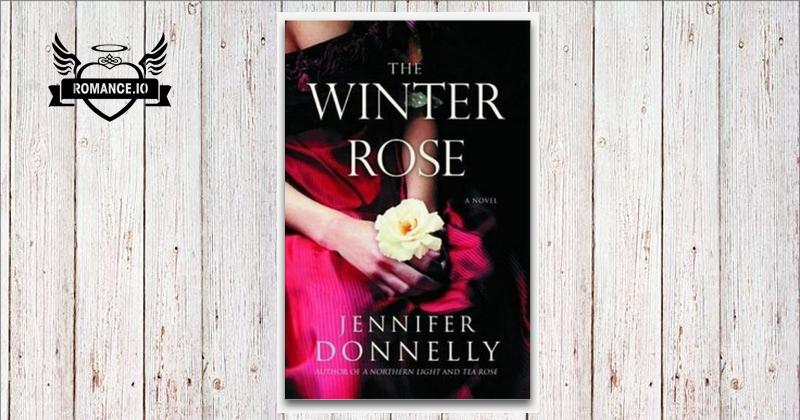 The Winter Rose by Jennifer Donnelly