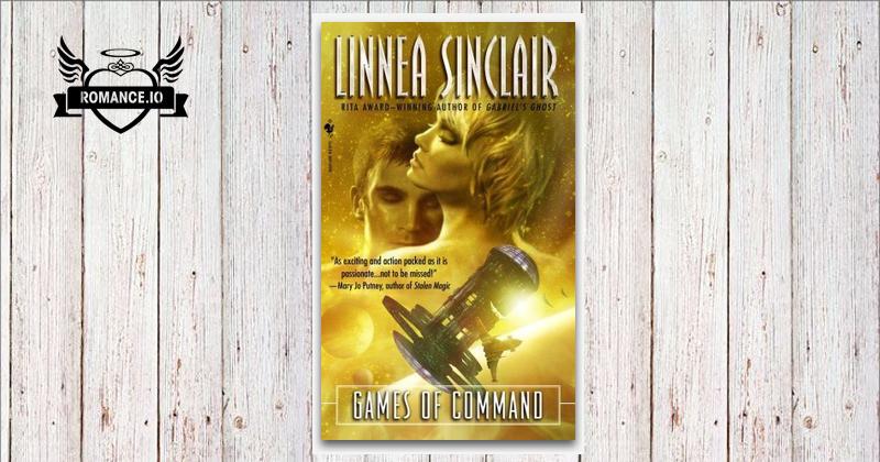 Games of Command by Linnea Sinclair