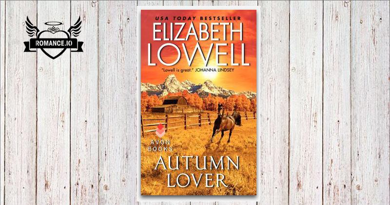 Autumn Lover by Elizabeth Lowell