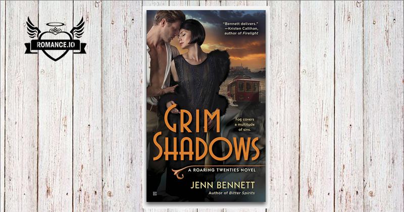 Grim Shadows by Jenn Bennett