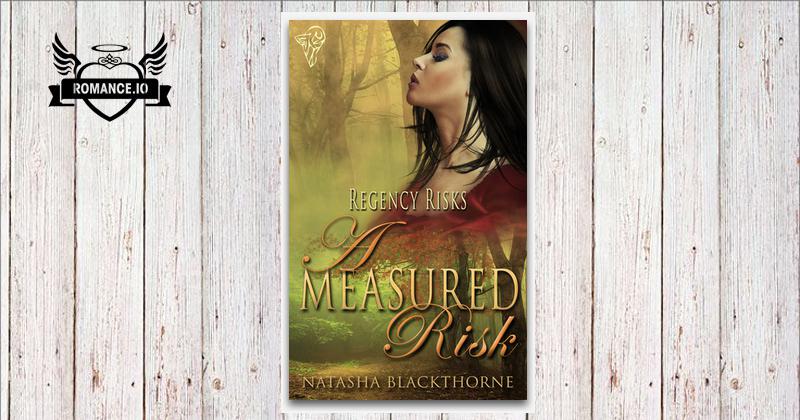 A Measured Risk by Natasha Blackthorne