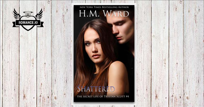 Shattered by H.M. Ward