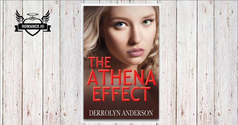 The Athena Effect by Derrolyn Anderson