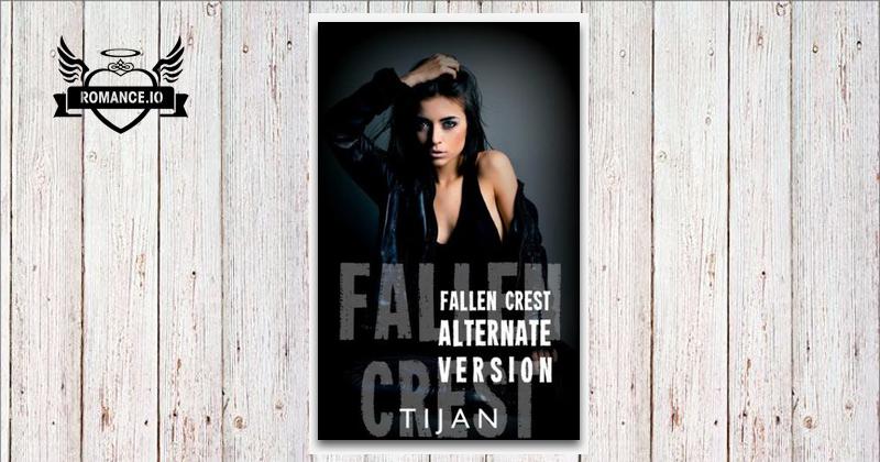 Fallen Crest Alternative Version by Tijan