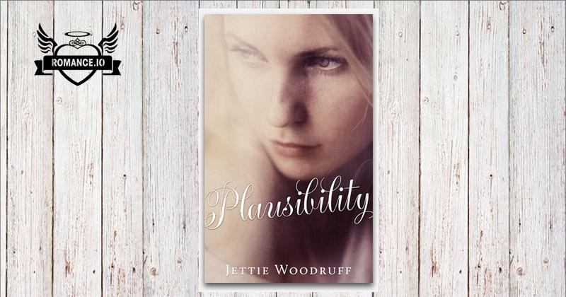 Plausibility by Jettie Woodruff
