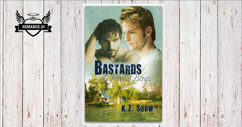 Bastards and Pretty Boys by K.Z. Snow