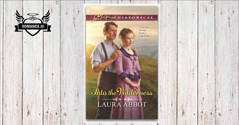 Into the Wilderness by Laura Abbot