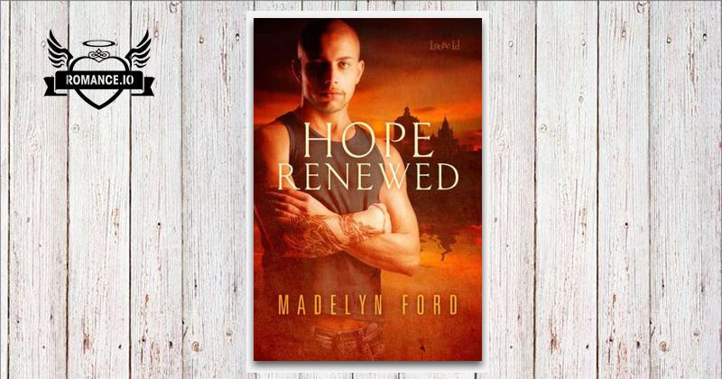 Hope Renewed by Madelyn Ford