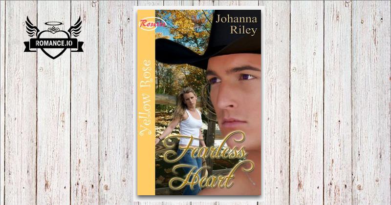 Fearless Heart by Johanna Riley