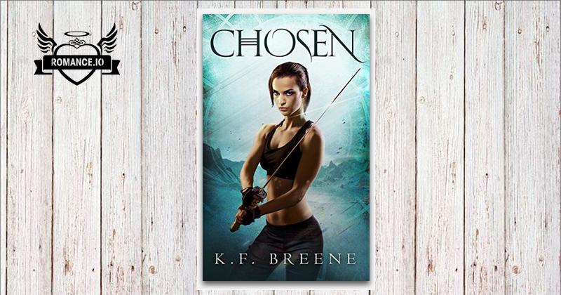 Chosen by K.F. Breene