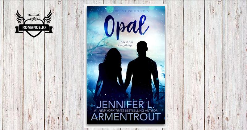 Opal by Jennifer L. Armentrout