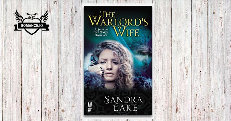 The Warlord's Wife by Sandra Lake