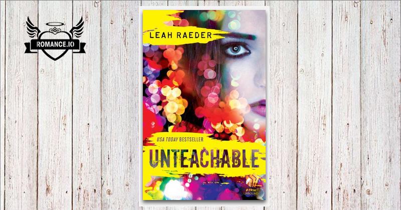 Unteachable by Leah Raeder, Elliot Wake