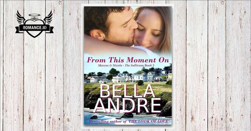 From This Moment On by Bella Andre