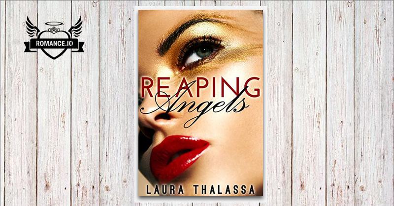 Reaping Angels by Laura Thalassa