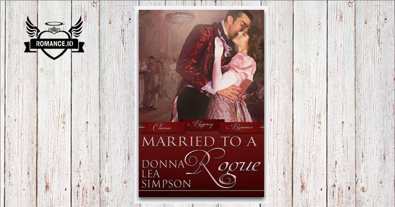 Married to a Rogue by Donna Simpson, Donna Lea Simpson