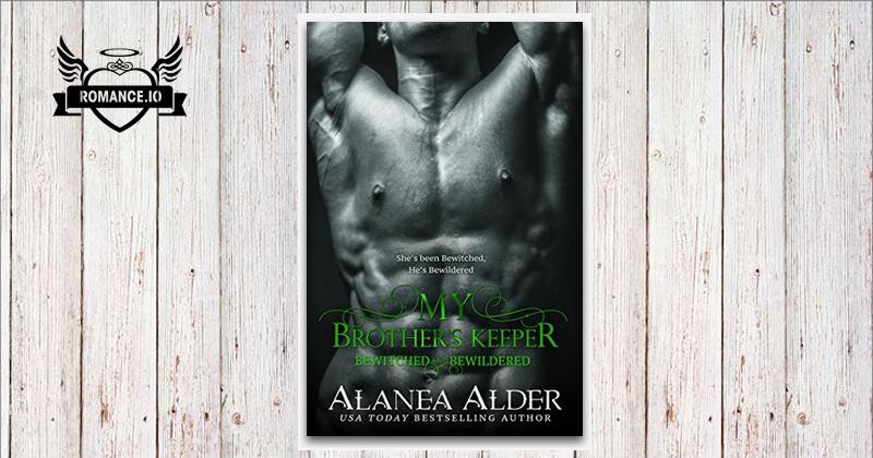 My Brother's Keeper by Alanea Alder