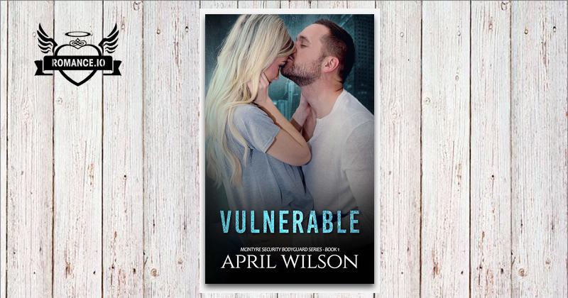 Vulnerable by April Wilson