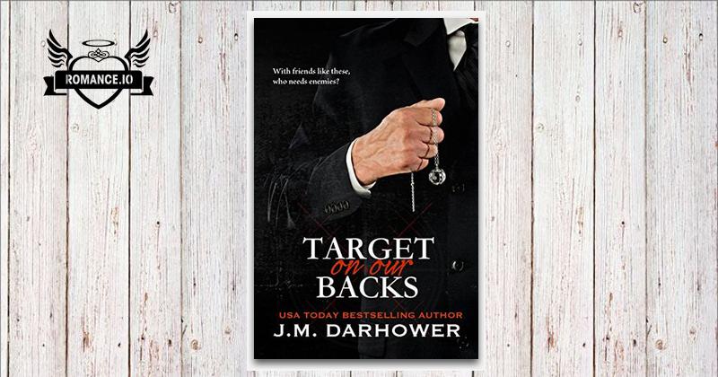 Target on Our Backs by J.M. Darhower