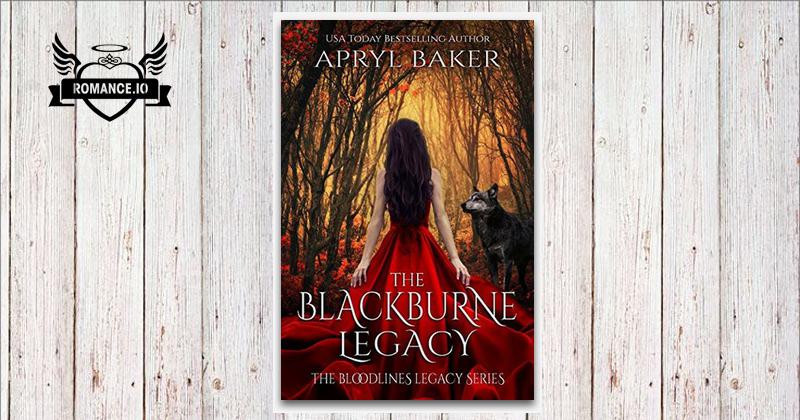 The BlackBurne Legacy by Apryl Baker
