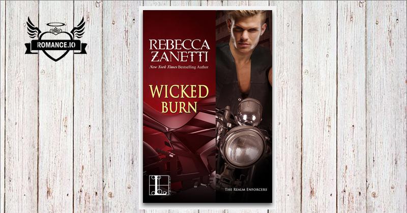Wicked Burn by Rebecca Zanetti