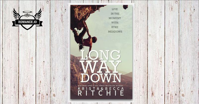 Long Way Down by Krista Ritchie, Becca Ritchie